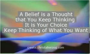 Belief is a Repeated Thought | Create